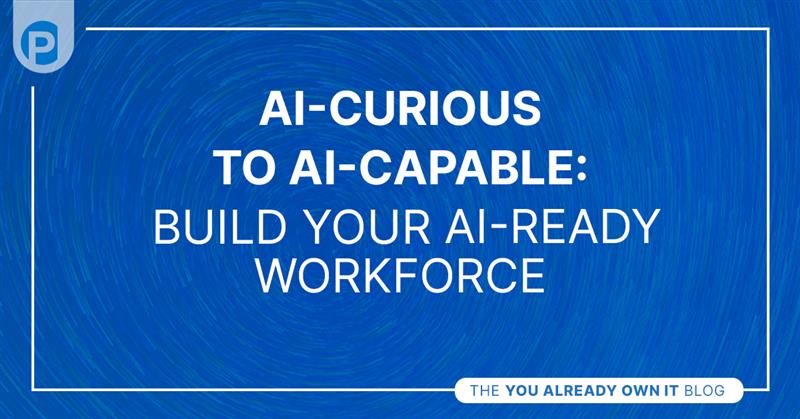 AI-Curious to AI-Capable: Build Your AI-Ready Workforce - Planet ...