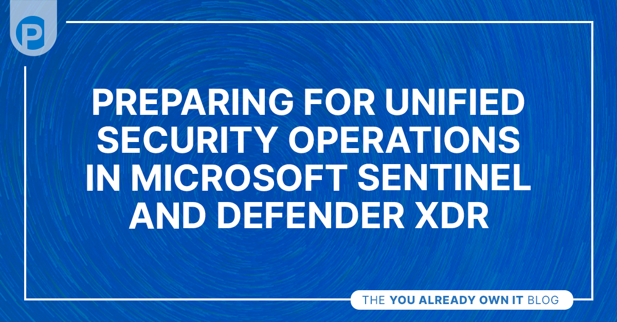 Preparing for Unified Security Operations in Microsoft Sentinel and ...
