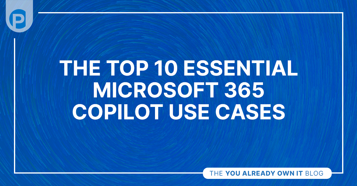 The Top 10 Essential Microsoft 365 Copilot Use Cases - Planet Technologies